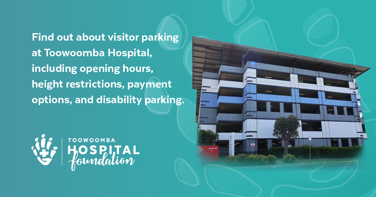 Visitor Car Parking | Toowoomba Hospital Foundation